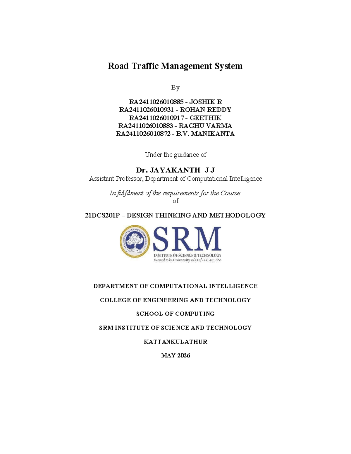 Road Traffic Management Report for 21DCS201P Design Thinking - Studocu