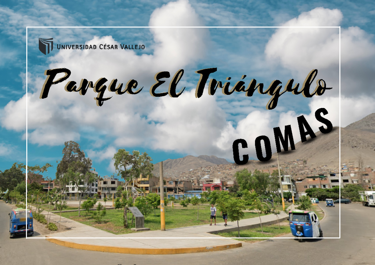 Parque Triángulo - CONS Sostenible - Parque El Triángulo C O M A S ...