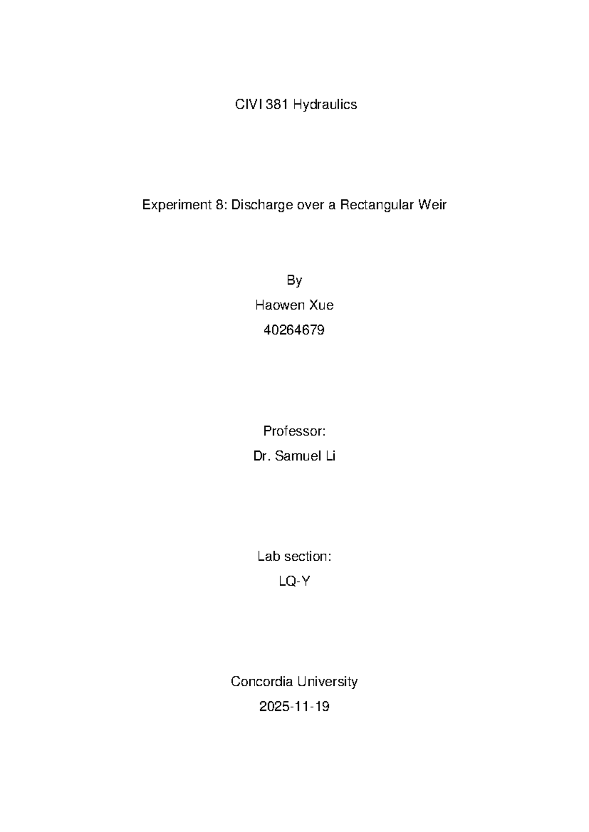 CIVI 381 Lab Report: Discharge Over a Rectangular Weir Experiment - Studocu
