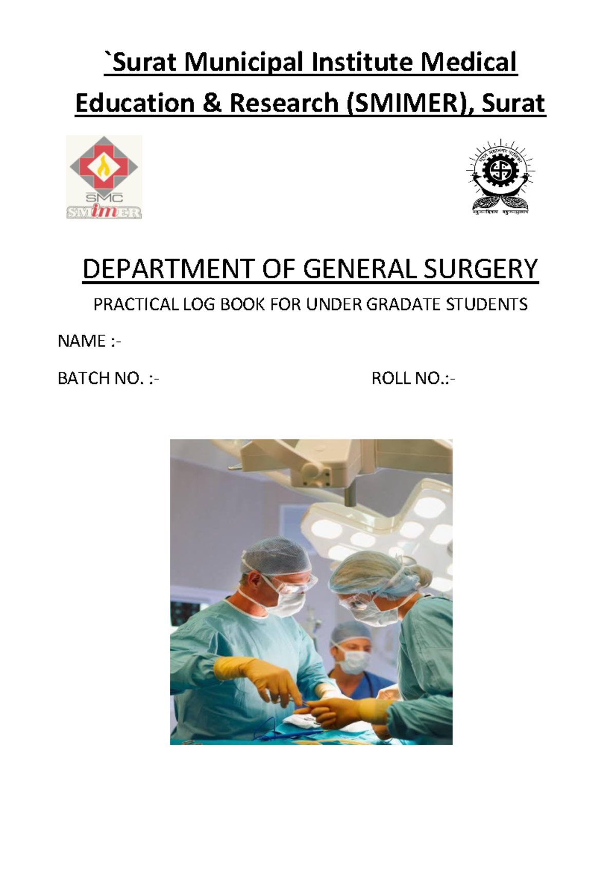 Surgery Practical Log Book for UG Students - SMIMER - Studocu