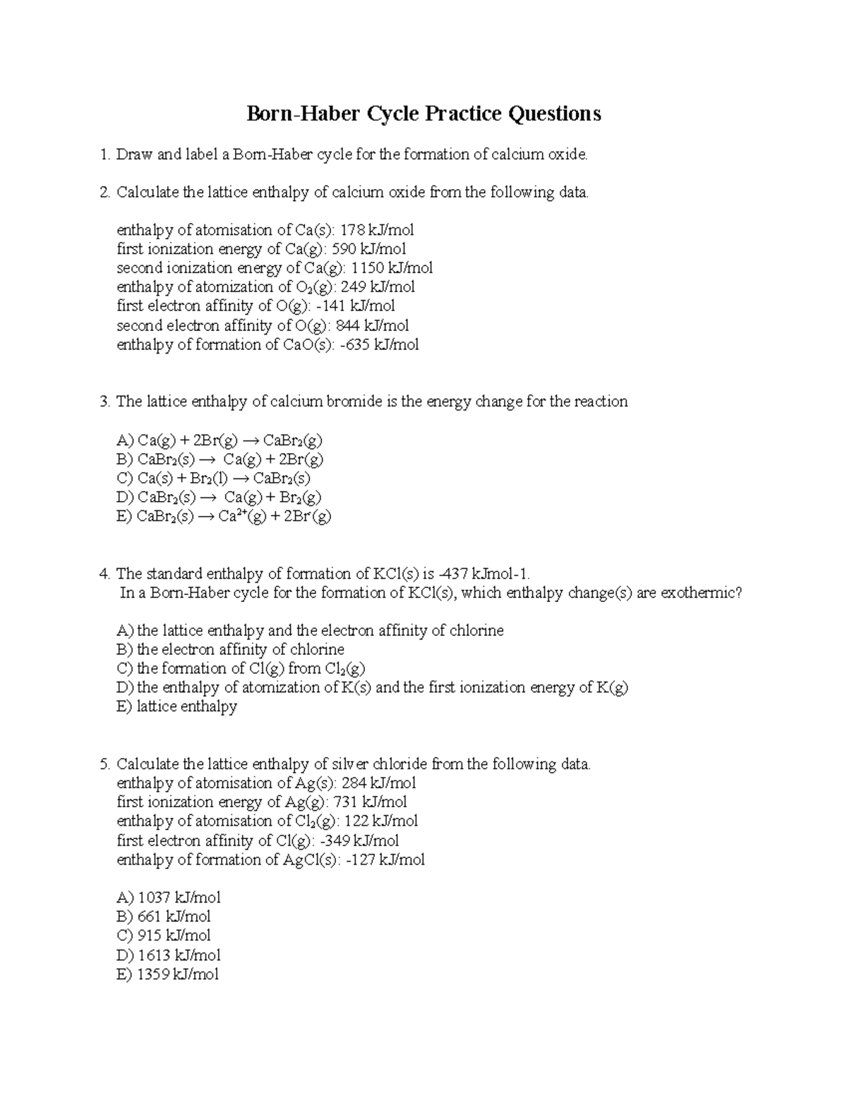 Born-Haber Cycle Practice Questions - Calculate the lattice enthalpy of ...