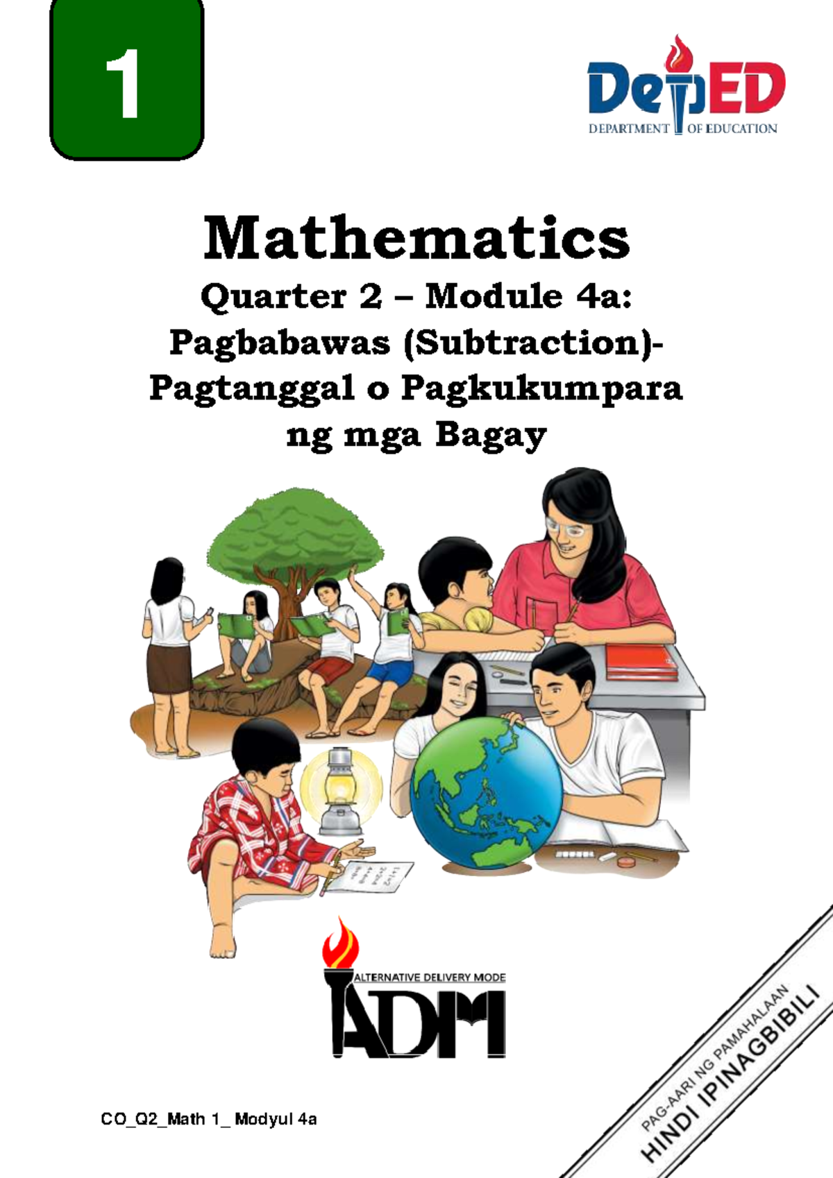 Mathematics Q2 M4a: Pagbabawas (Subtraction) at Pagtanggal ng mga Bagay ...