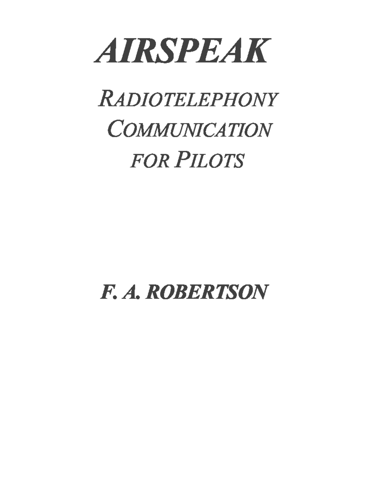 AIRS 101: Radiotelephony Communication Notes for Pilots - Studocu