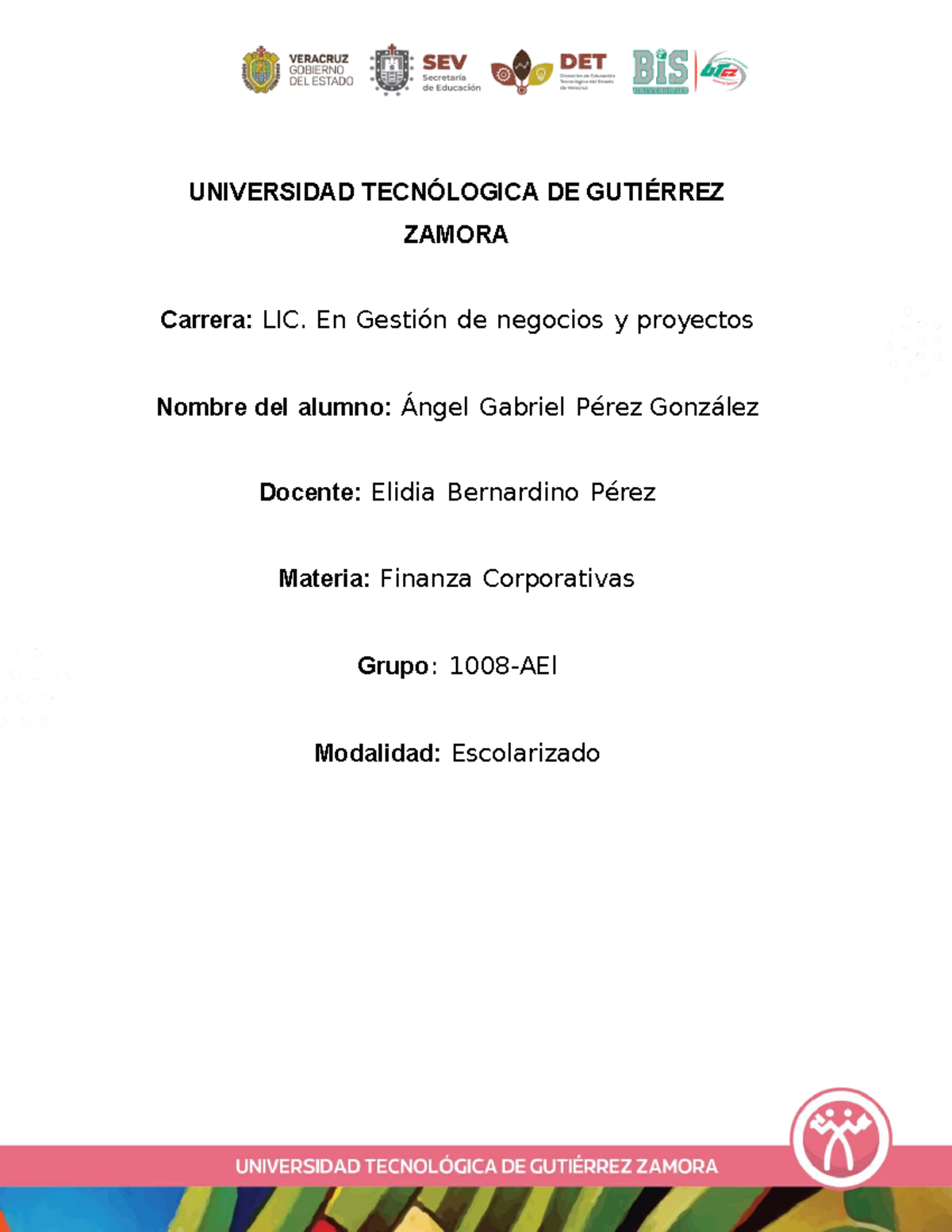 U2 ACT1 Angel Perez Gonzalez 2 - Gramática del español - UNIVERSIDAD ...