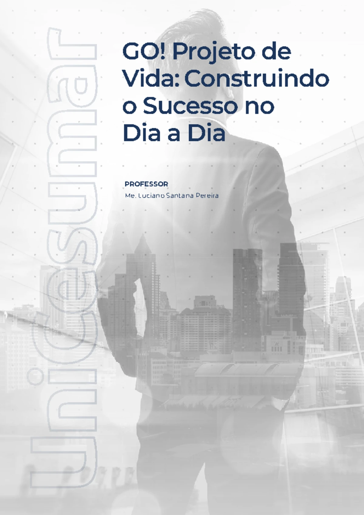 Atividade 2 - GO - Projeto de Vida: Análise e Reflexões - 52/2024 - Studocu