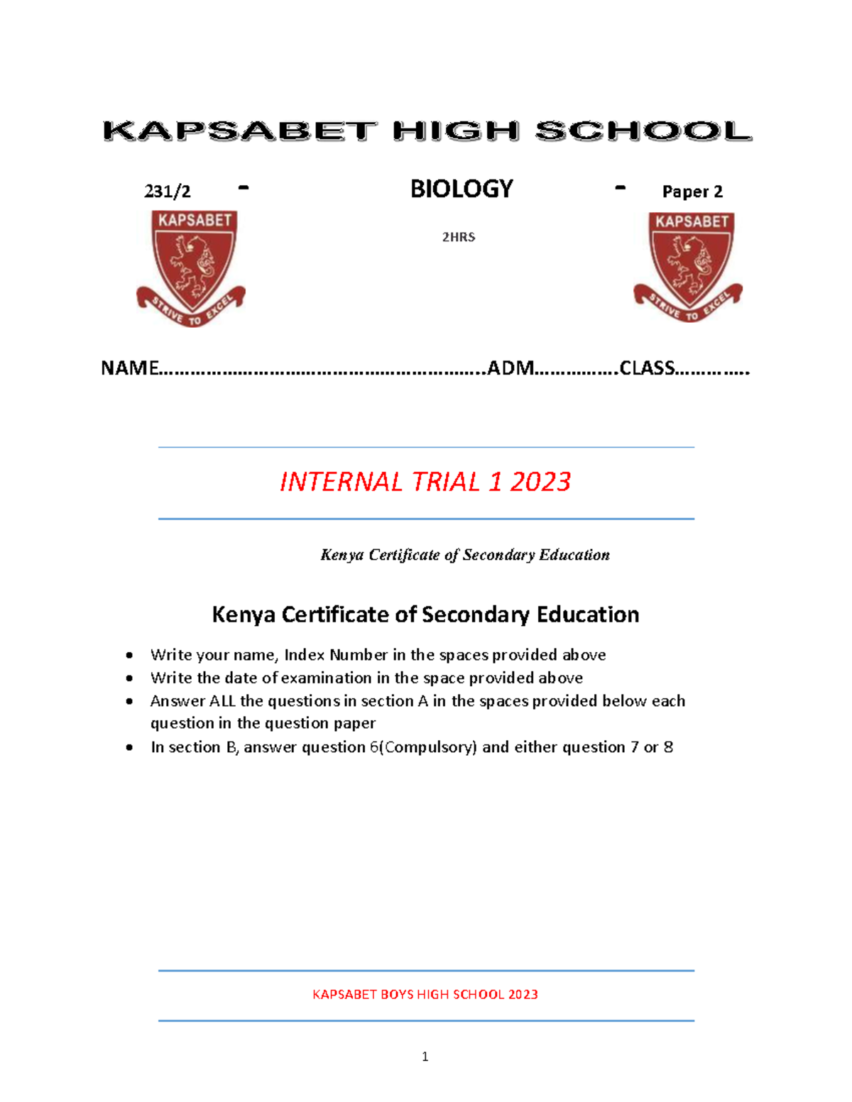 BIOLOGY P2 Trial 1 Questions - KAPSABET BOYS HIGH SCHOOL 2023 - Studocu