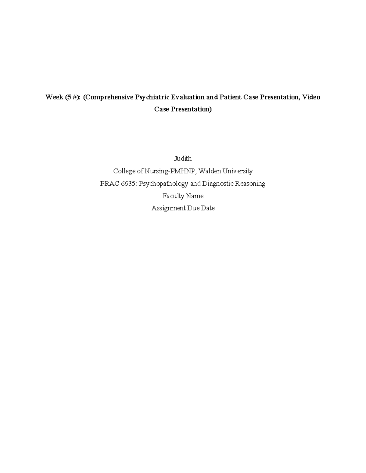 6635 PRAC - Practicum case study - Week (5 #): (Comprehensive ...