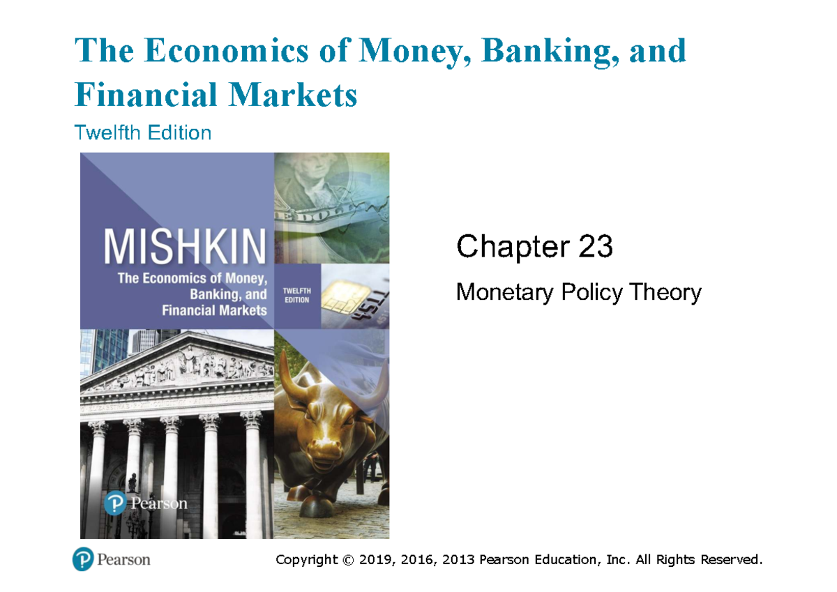 Econ 12E Chapter 23: Monetary Policy Theory & Its Challenges - Studocu