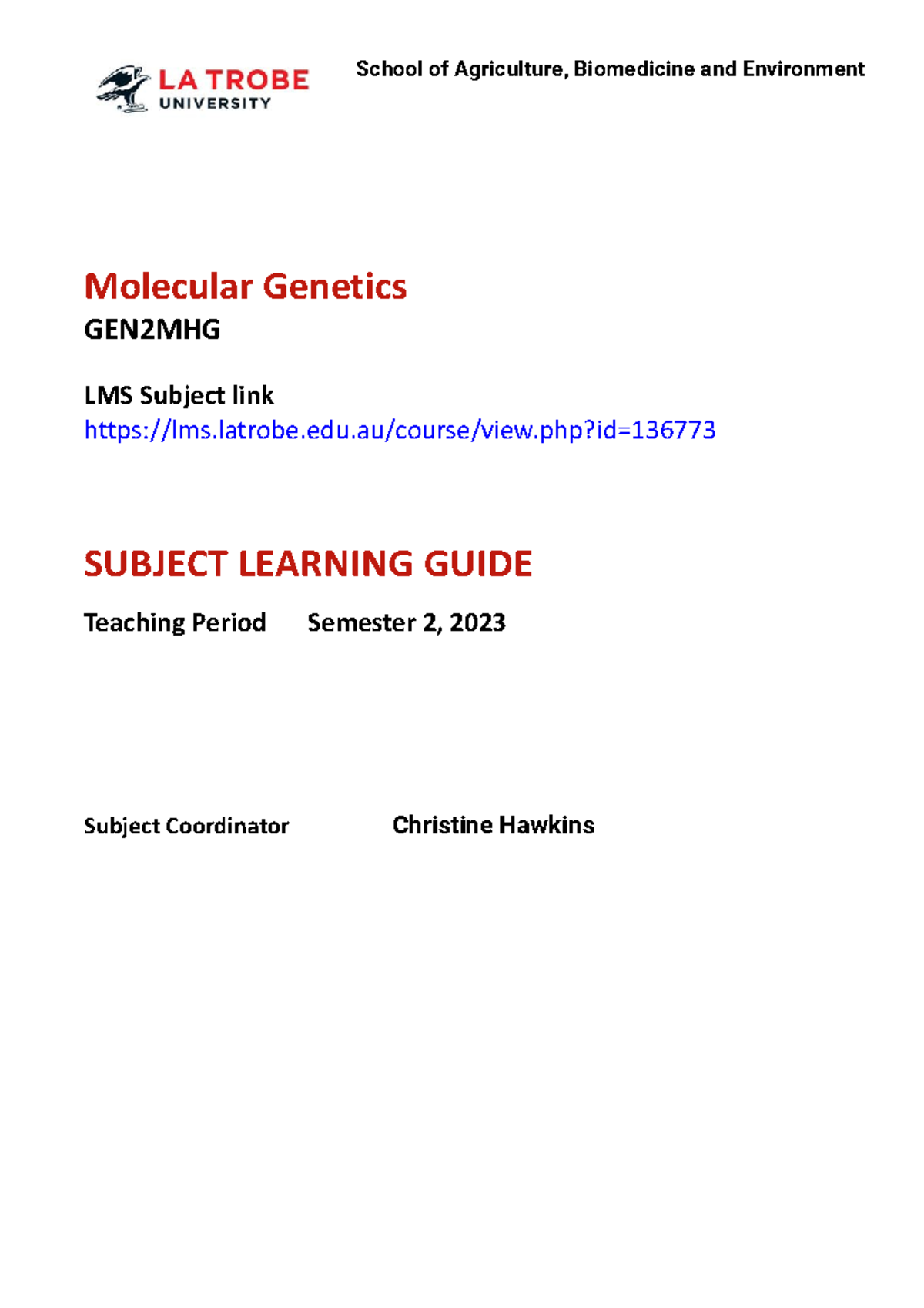 Molecular Genetics Subject Learning Guide (GEN2MHG) - Semester 2, 2023 ...