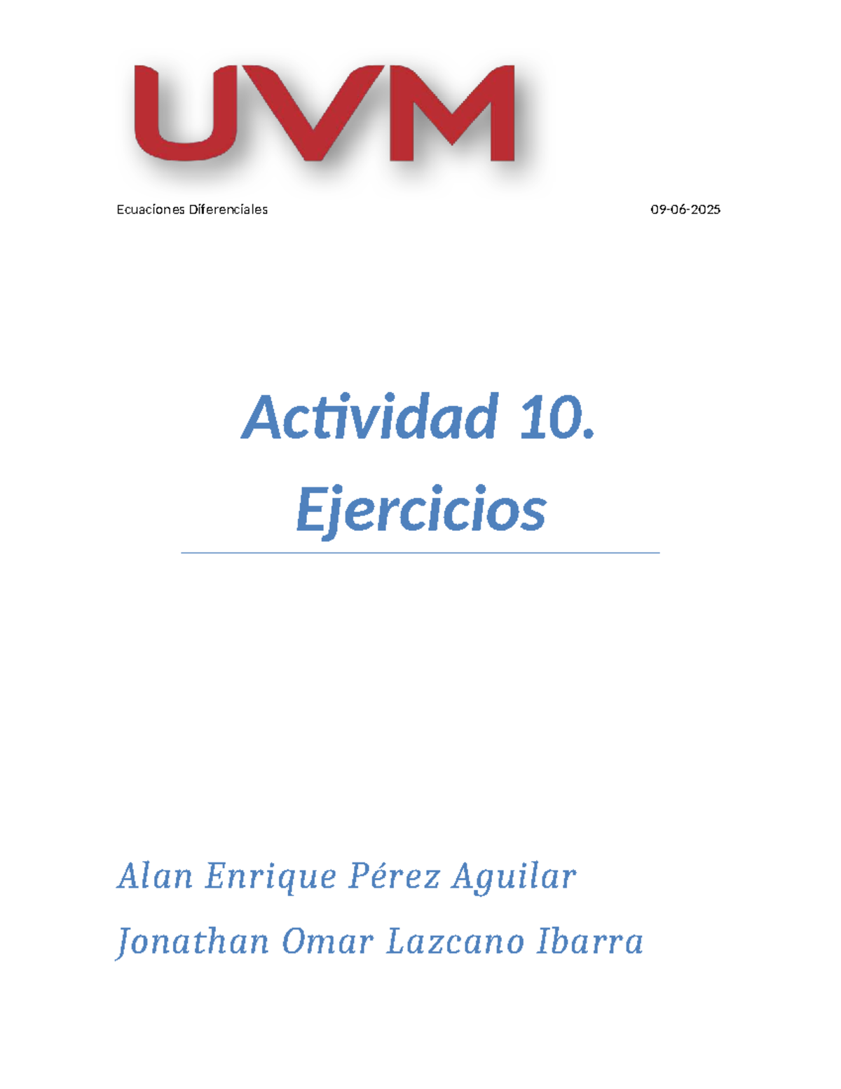 Ecuaciones Diferenciales Y Seriales Actividad 10. Ejercicios - Ecuaciones Diferenciales 09-06 ...