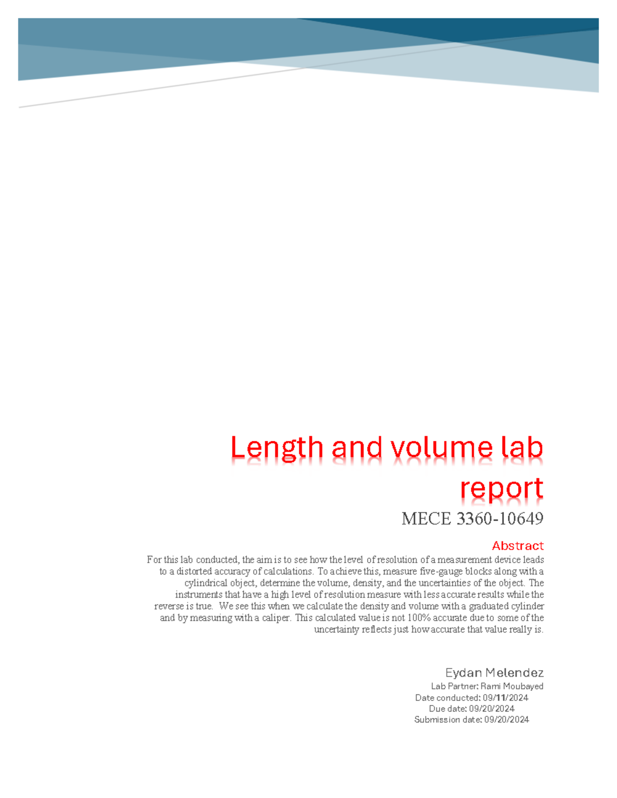 Length and Volume - Lab - Length and volume lab report MECE 3360- 10649 ...