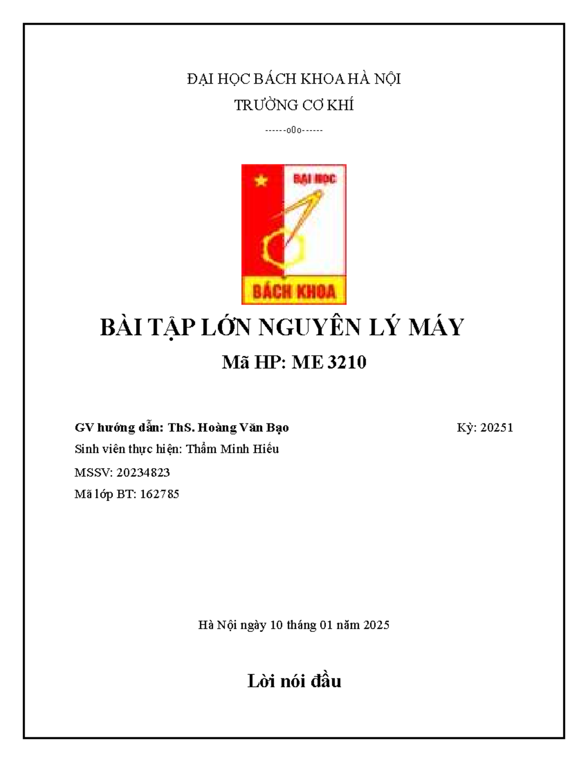 Bài Tập Lớn Nguyên Lý Máy - ME 3210 - Hướng Dẫn ThS. Hoàng Văn Bạo ...
