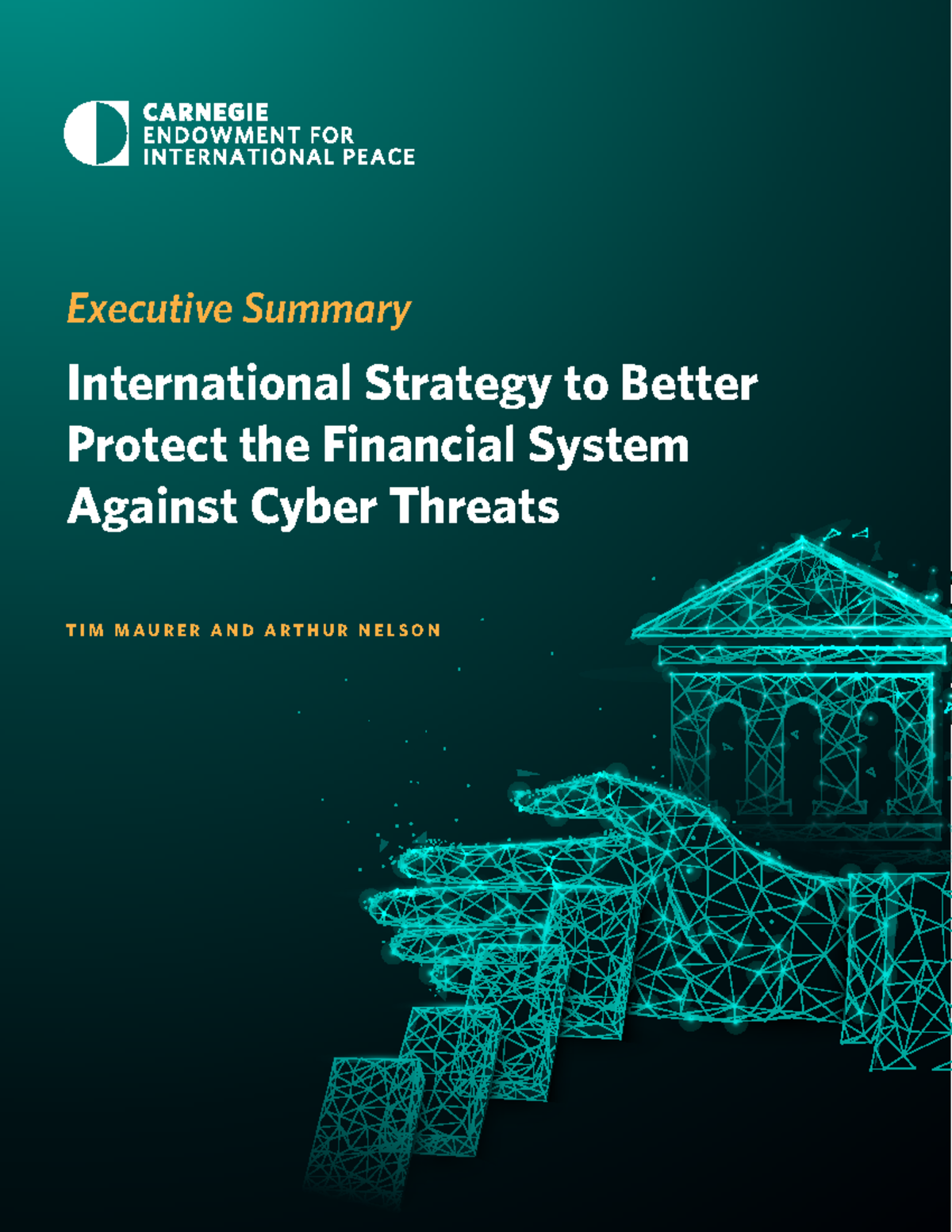 Fin Cyber Executive Summary: Enhancing Global Financial System Security - Studocu