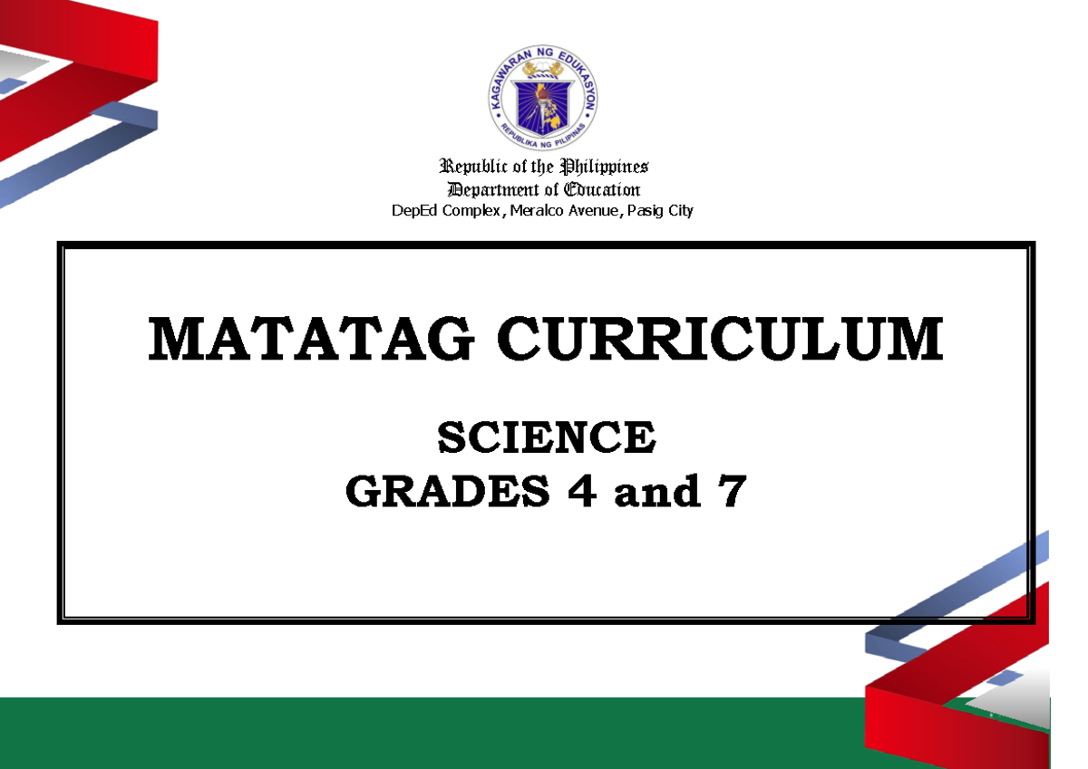 Recalibrated Science Curriculum for Grades 4 & 7: MATATAG Insight - Studocu