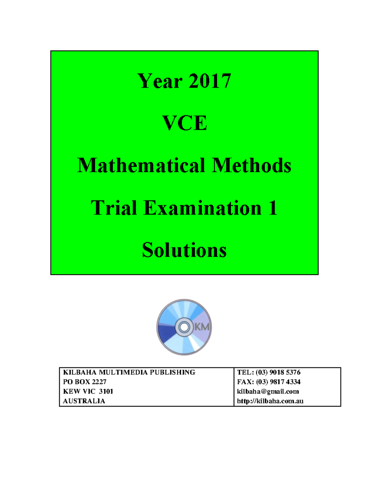 [VCE Methods] 2017 Kilhaba Unit 34 Exam 1 Solutions (HQ) - Year 2017 ...