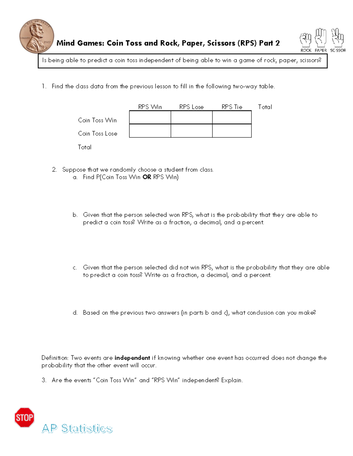 Lesson 4.5 Conditional Probability & Independence: RPS & Coin Toss ...