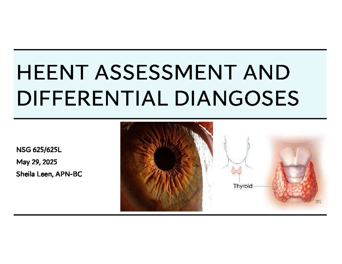 HEENT Assessment & Differential Diagnoses NSG 625L Week 3 - Studocu