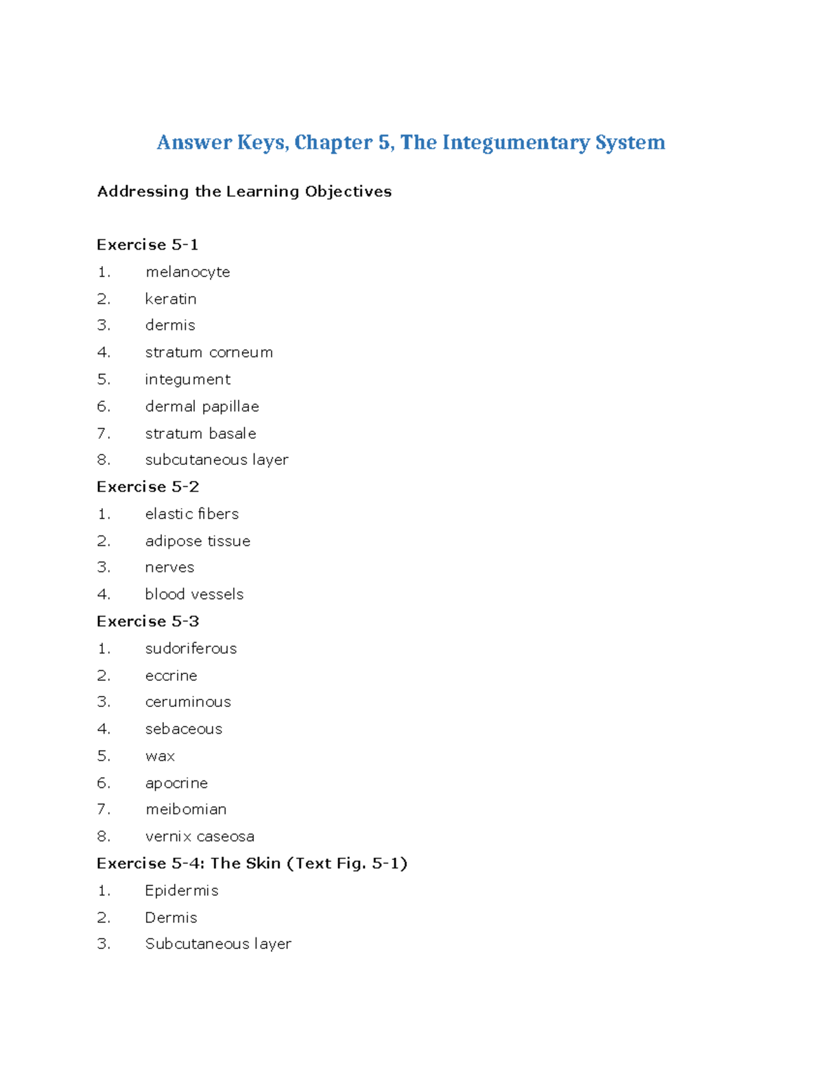 AK Chapter 05 - Answer Keys for The Integumentary System - Studocu