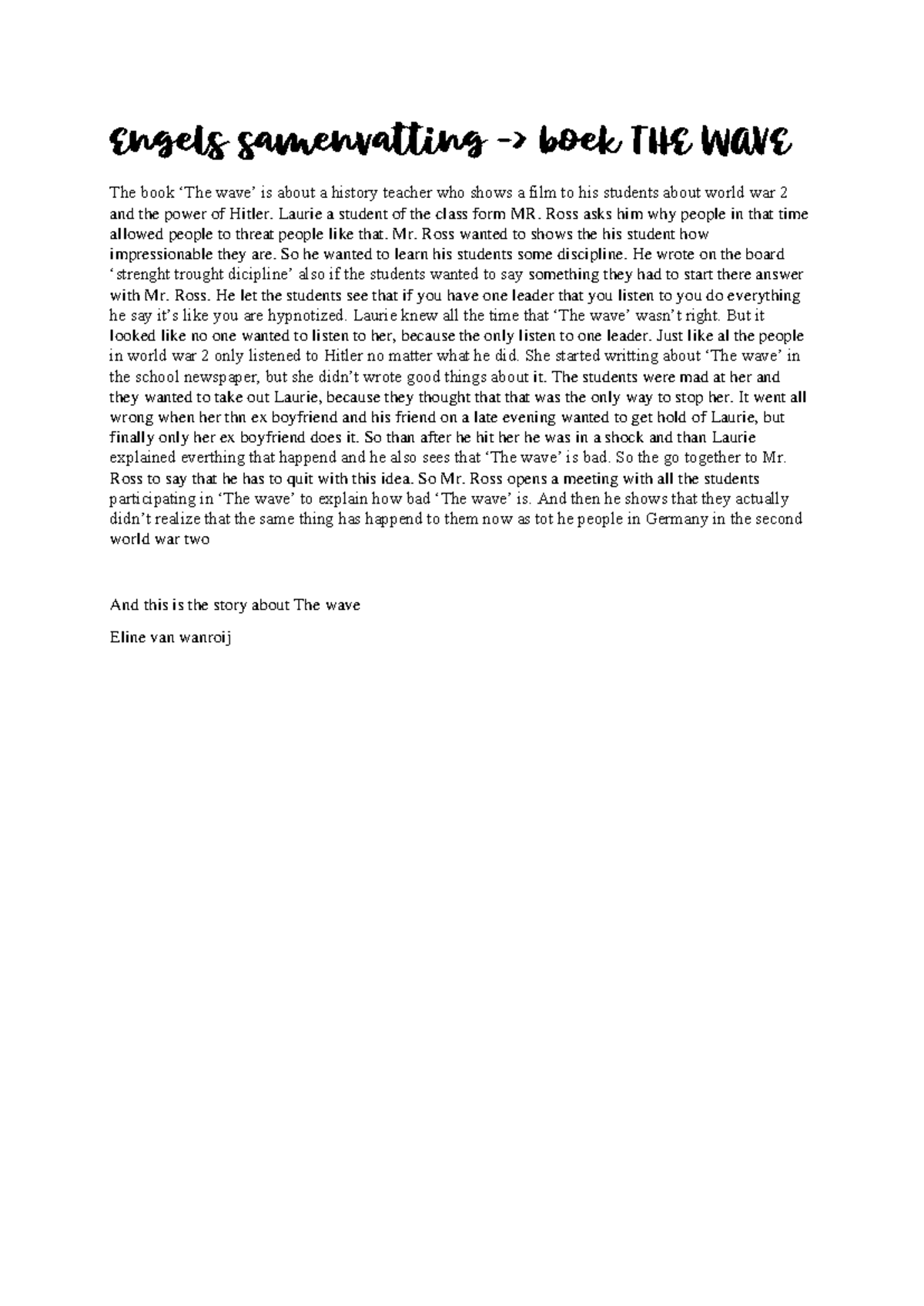 Samenvatting van het boek 'The Wave' voor Engels - Eline van Wanroij - Studeersnel