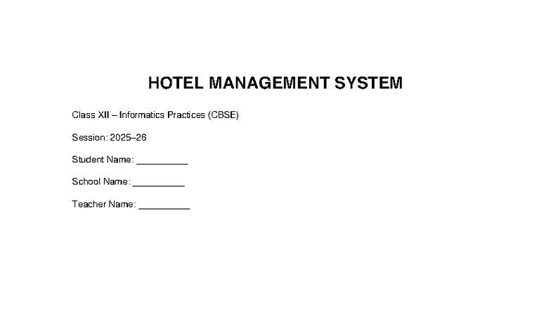 Class 12 IP Project: Hotel Management System Overview - Studocu