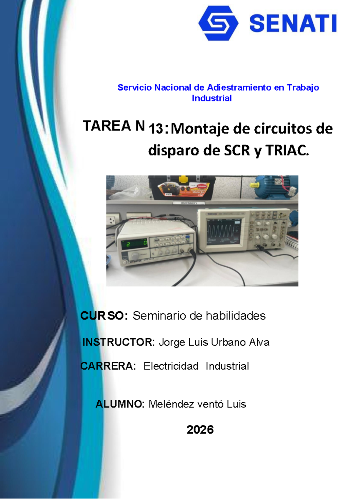 TAREA 13: Montaje de Circuitos de Disparo de SCR y TRIAC - Electricidad ...