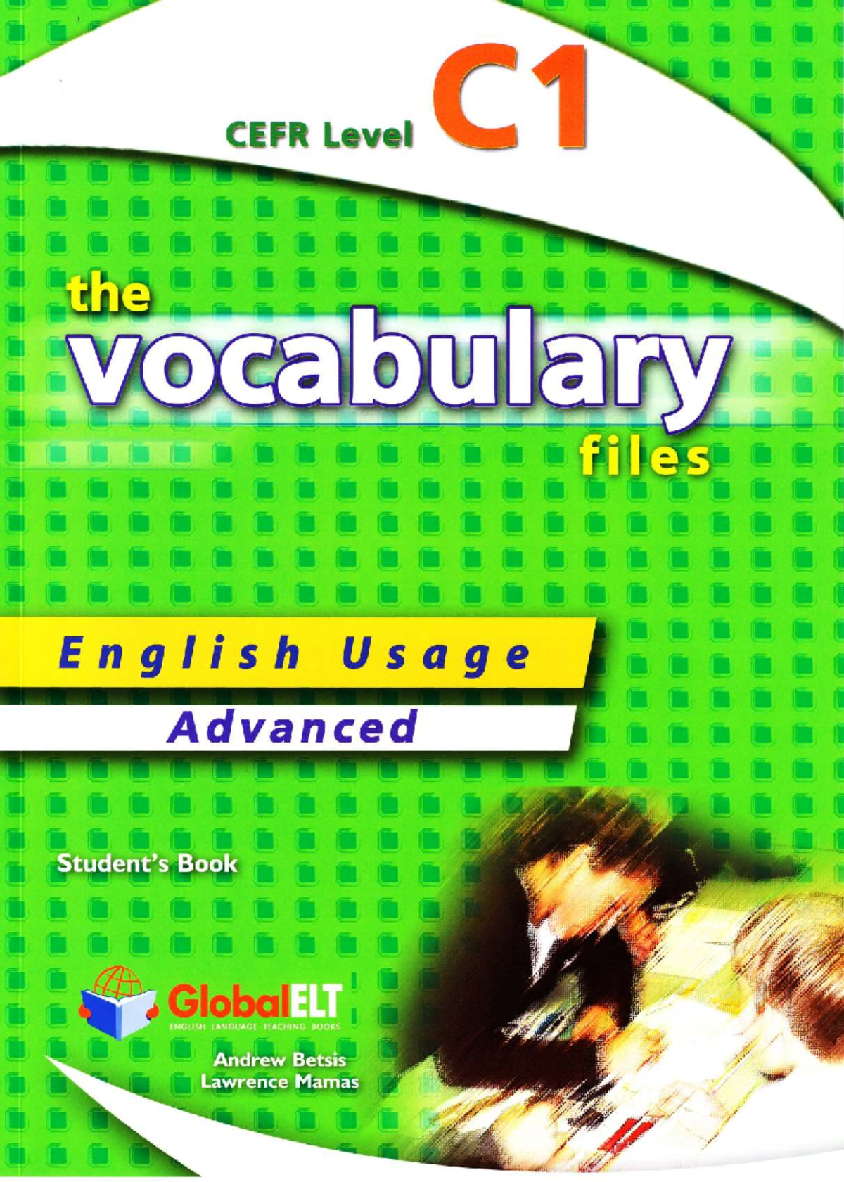 C1 Vocabulary Files: Advanced English Language Study Guide - Studocu