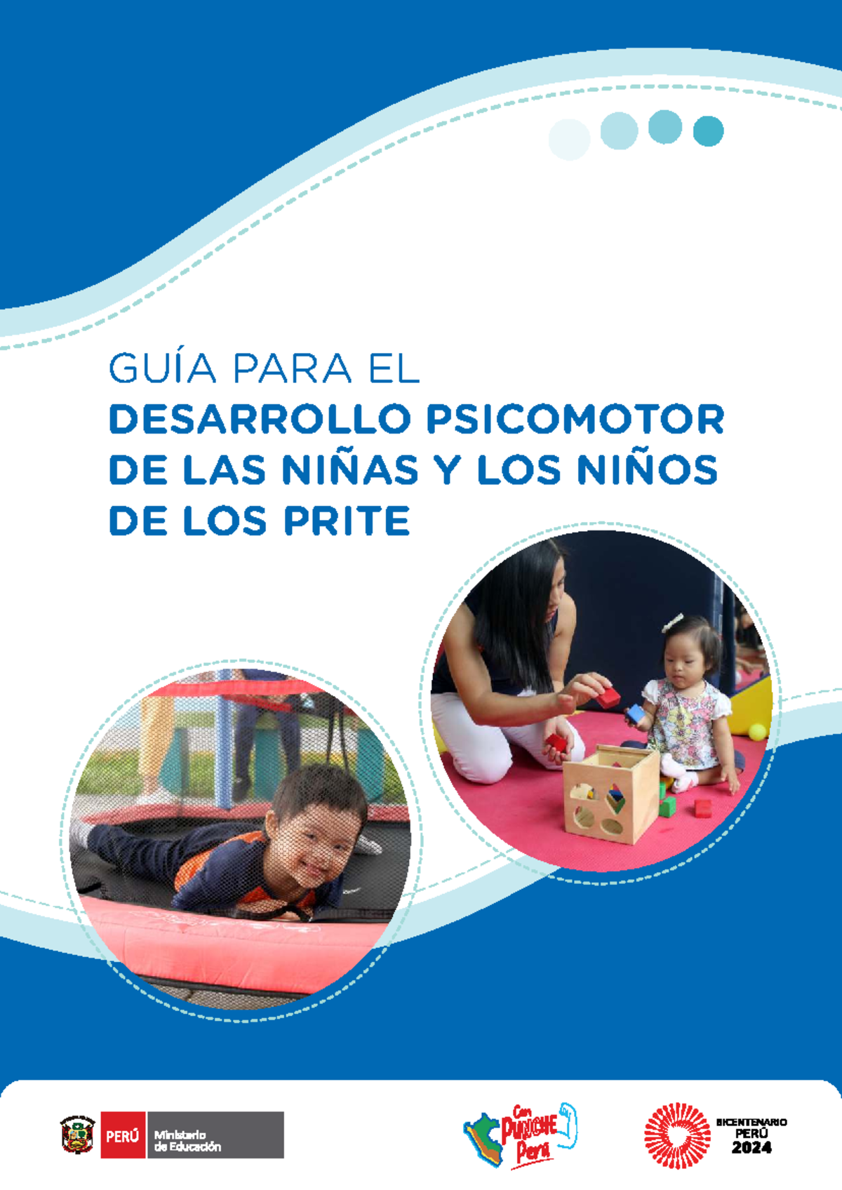 Guía PRITE: Desarrollo Psicomotor en Niños y Niñas - Studocu