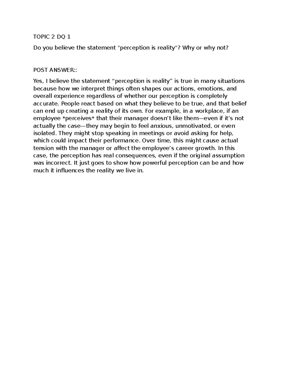 Topic 2 DQ 1 - PHI-105: The Power of Perception in Shaping Reality ...