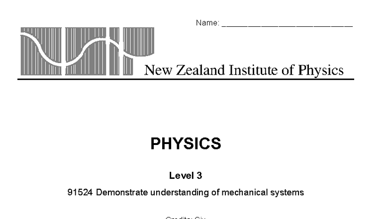 PHYSICS Level 3 91524 Mechanical Systems Understanding Assessment 2019 ...