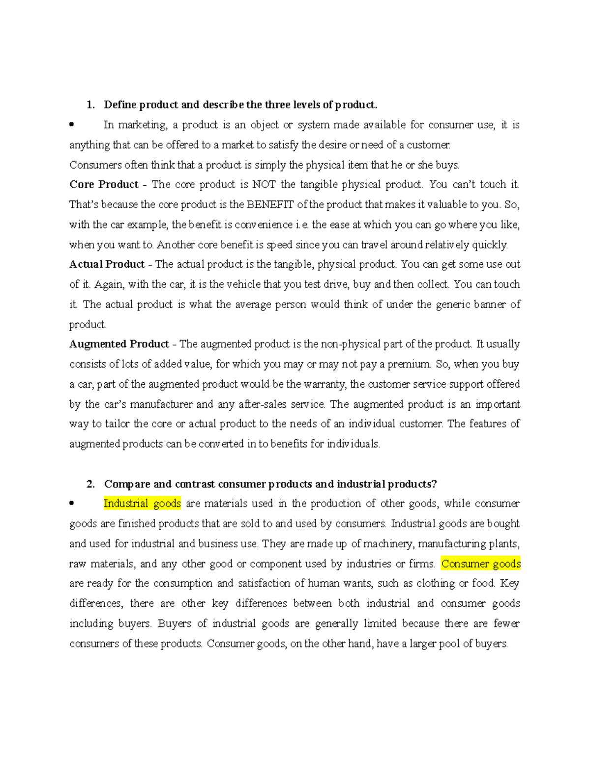 Define product and describe the three levels of product - 1. Define product and describe the ...