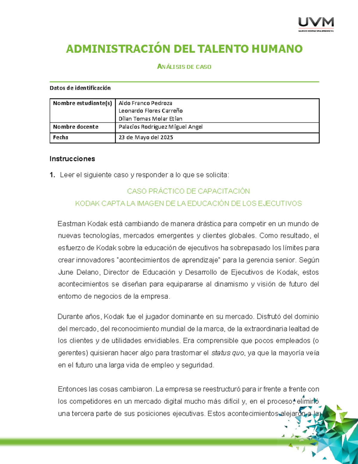 A8 ADL ADTH - Análisis de Caso: Transformación Ejecutiva en Kodak - Studocu