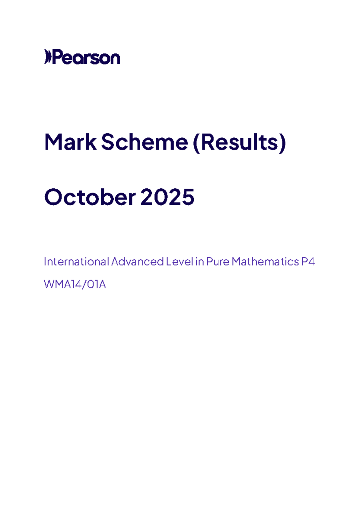 October 2025 Edexcel IAL Pure Mathematics P4 Mark Scheme - Studocu