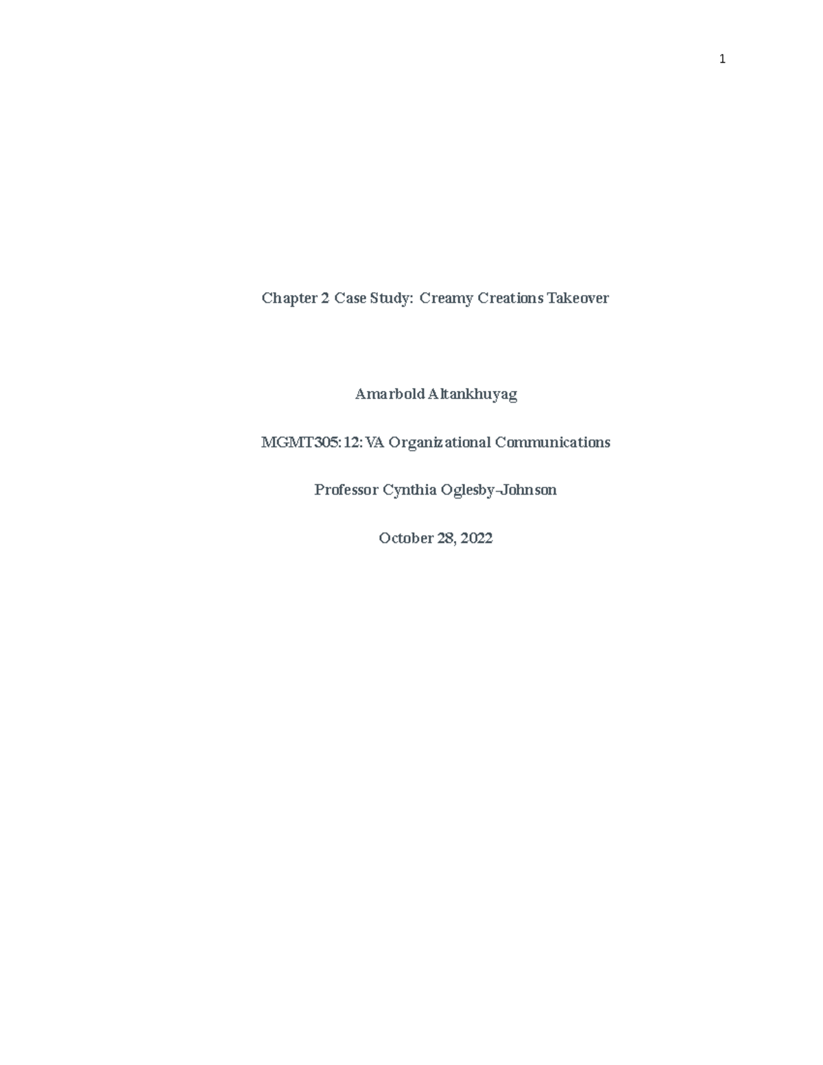 Org Com Case Study 1 - Chapter 2 Case Study: Creamy Creations Takeover ...