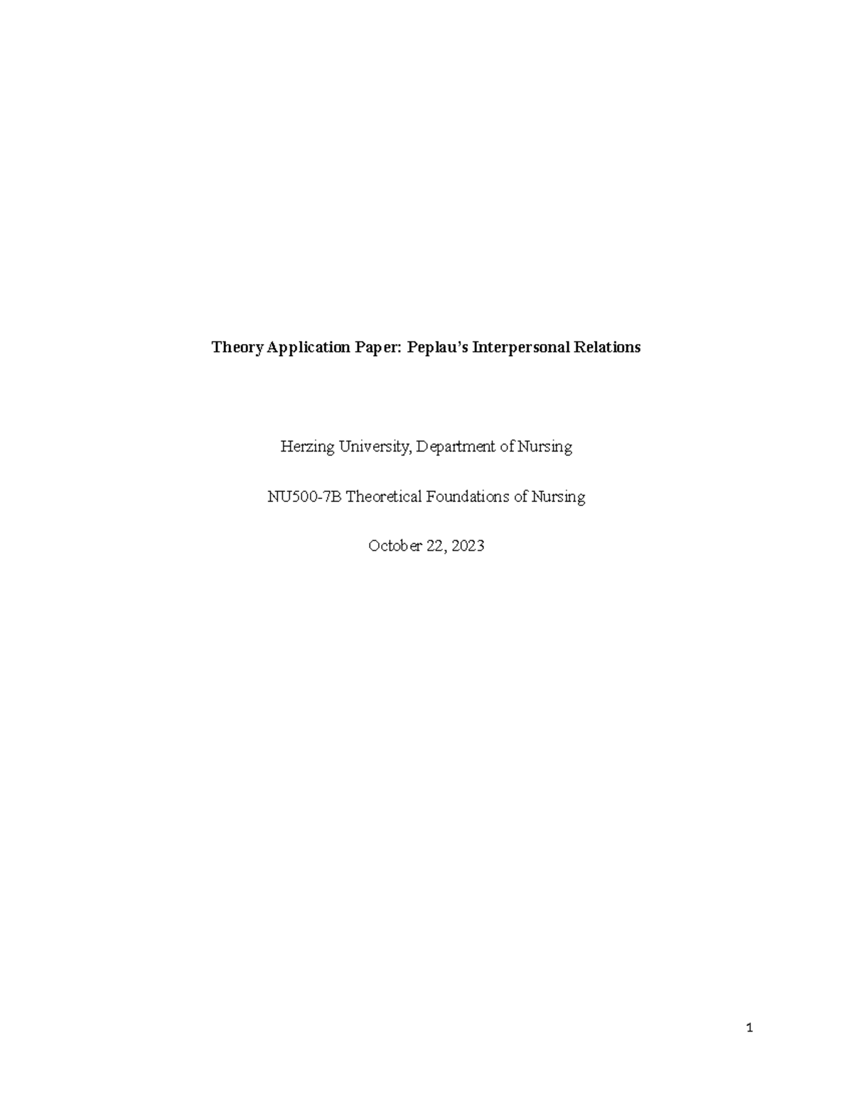 NU500 Unit 7 Theory Application Paper Peplau’s Interpersonal Relations ...