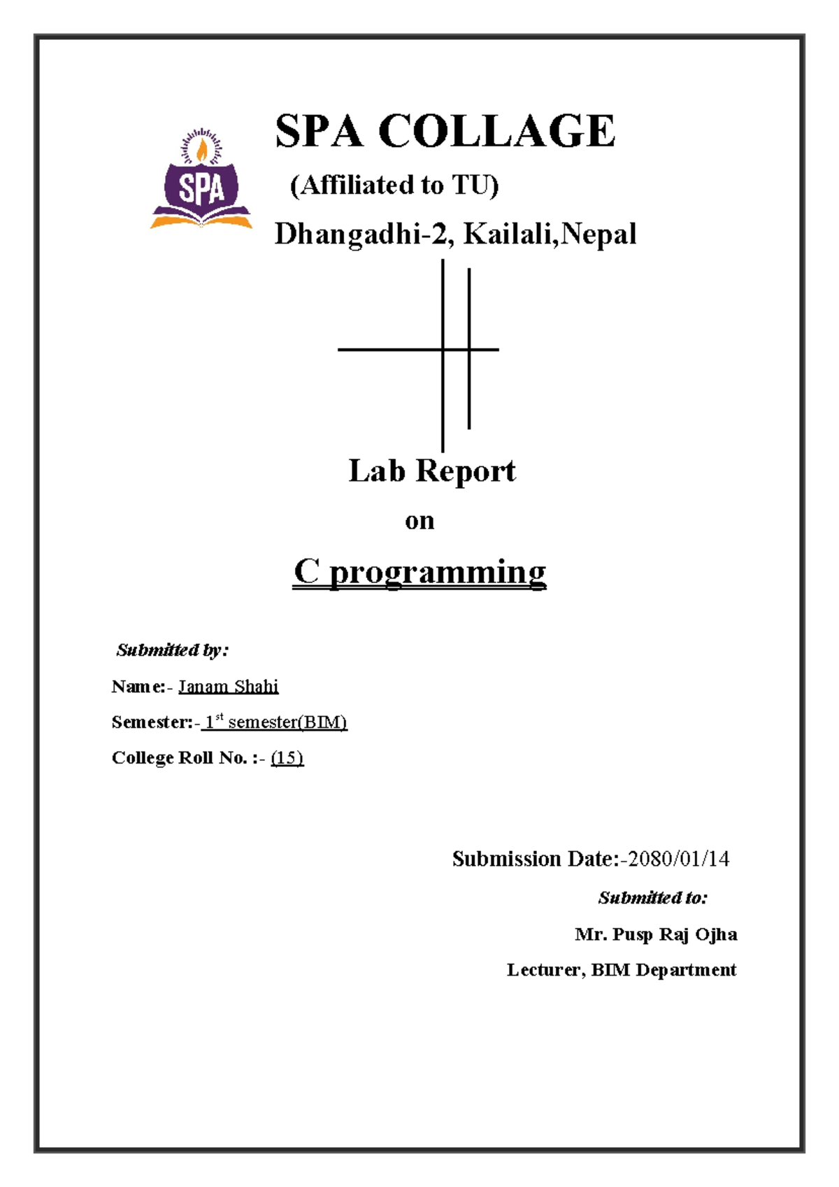C lab report - probably - SPA COLLAGE (Affiliated to TU) Dhangadhi-2 ...