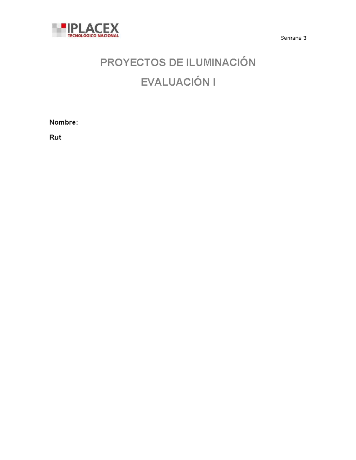 Evaluación 1: Proyecto de Iluminación en Cálculo de Iluminancia - Studocu