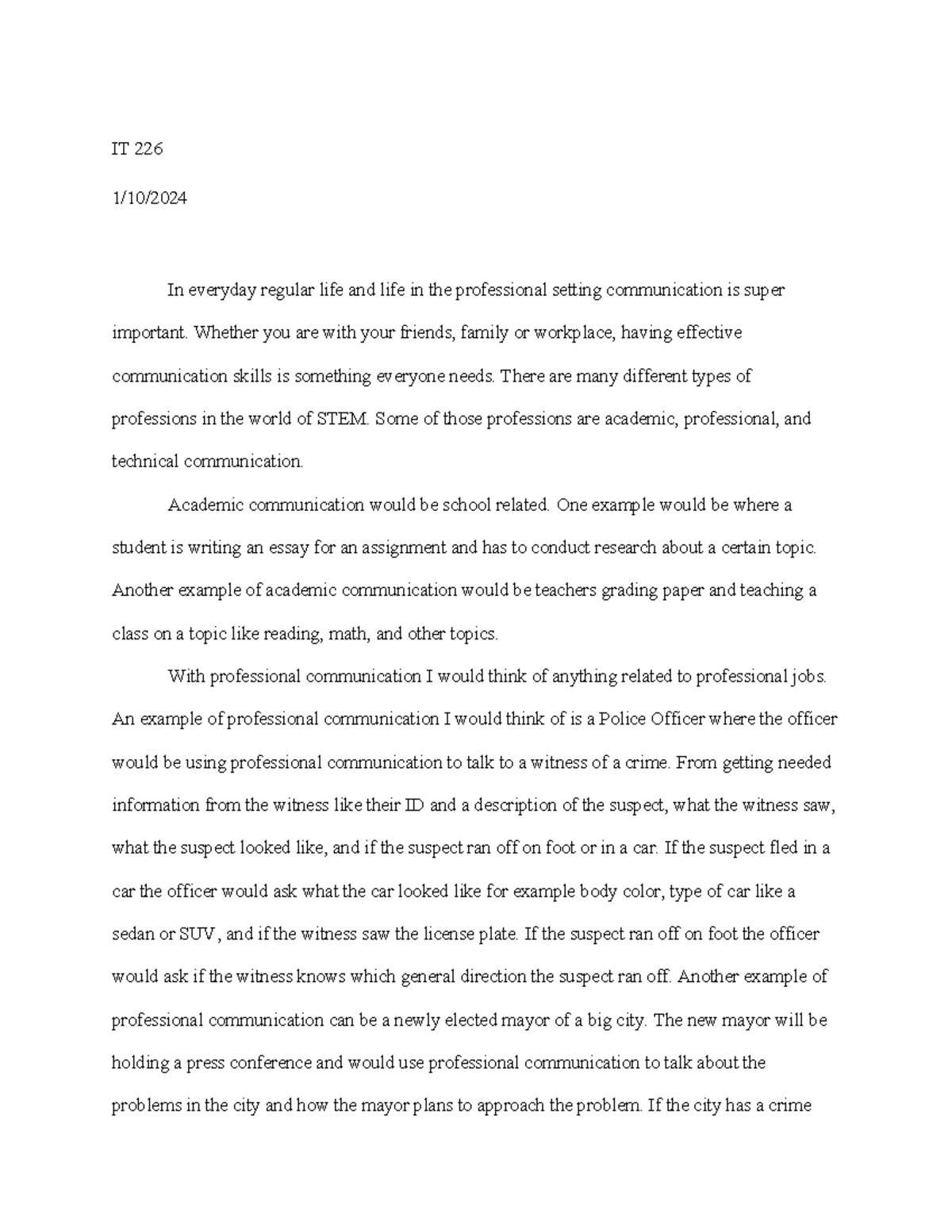 IT226 module one activity - IT 226 1/10/ In everyday regular life and ...