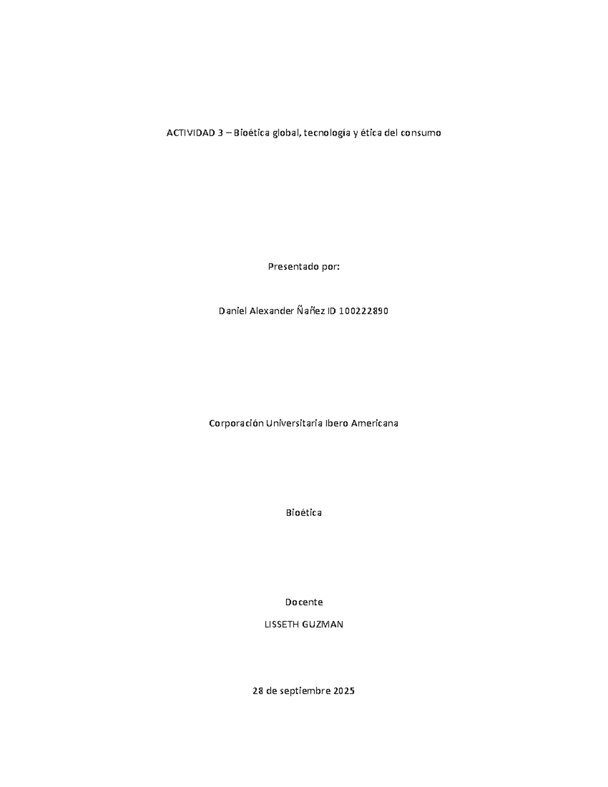 ACTIVIDAD 3: Mapa Mental sobre Bioética Global y Tecnología - Studocu