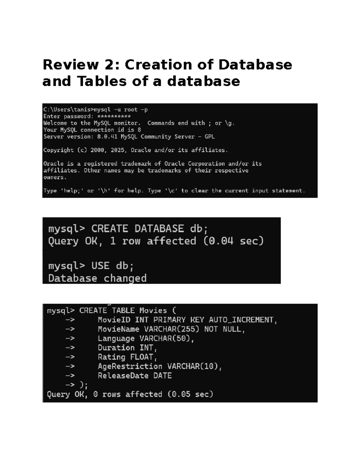 Review 2 - sql queries for proj - Review 2: Creation of Database and Tables of a database - Studocu