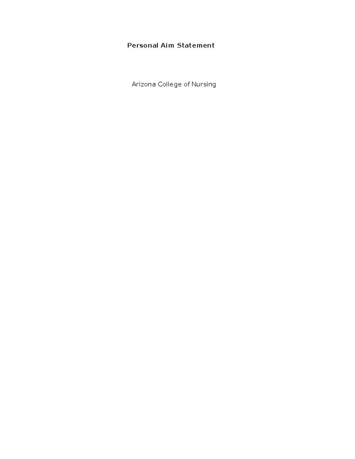 Personal Aim Statement: Goals for Success in Nursing School - Studocu