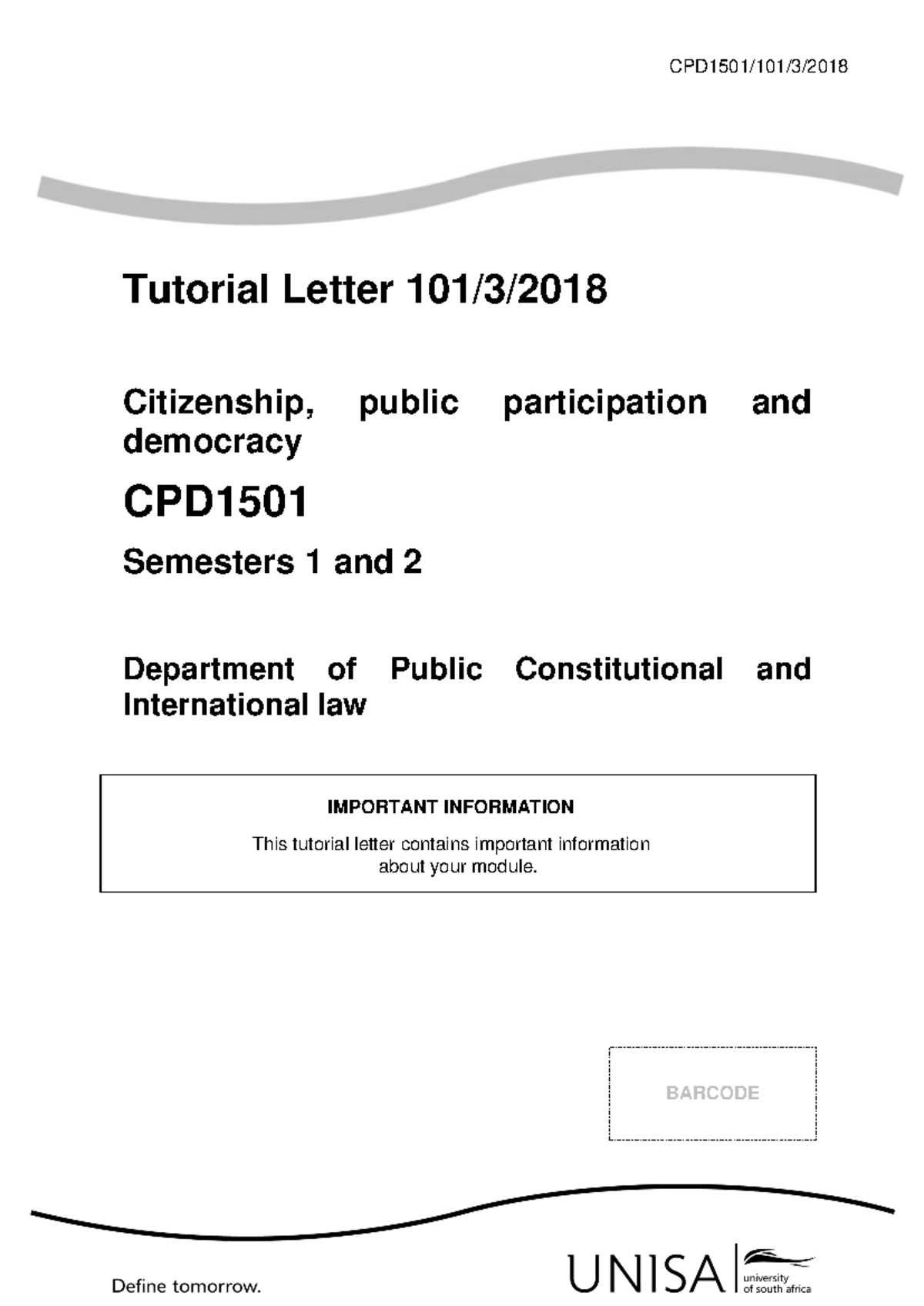 Tutorial-letter - CPD 1501 ASSESSMENT 2 - CPD1501/101/ 3 / 2018 ...