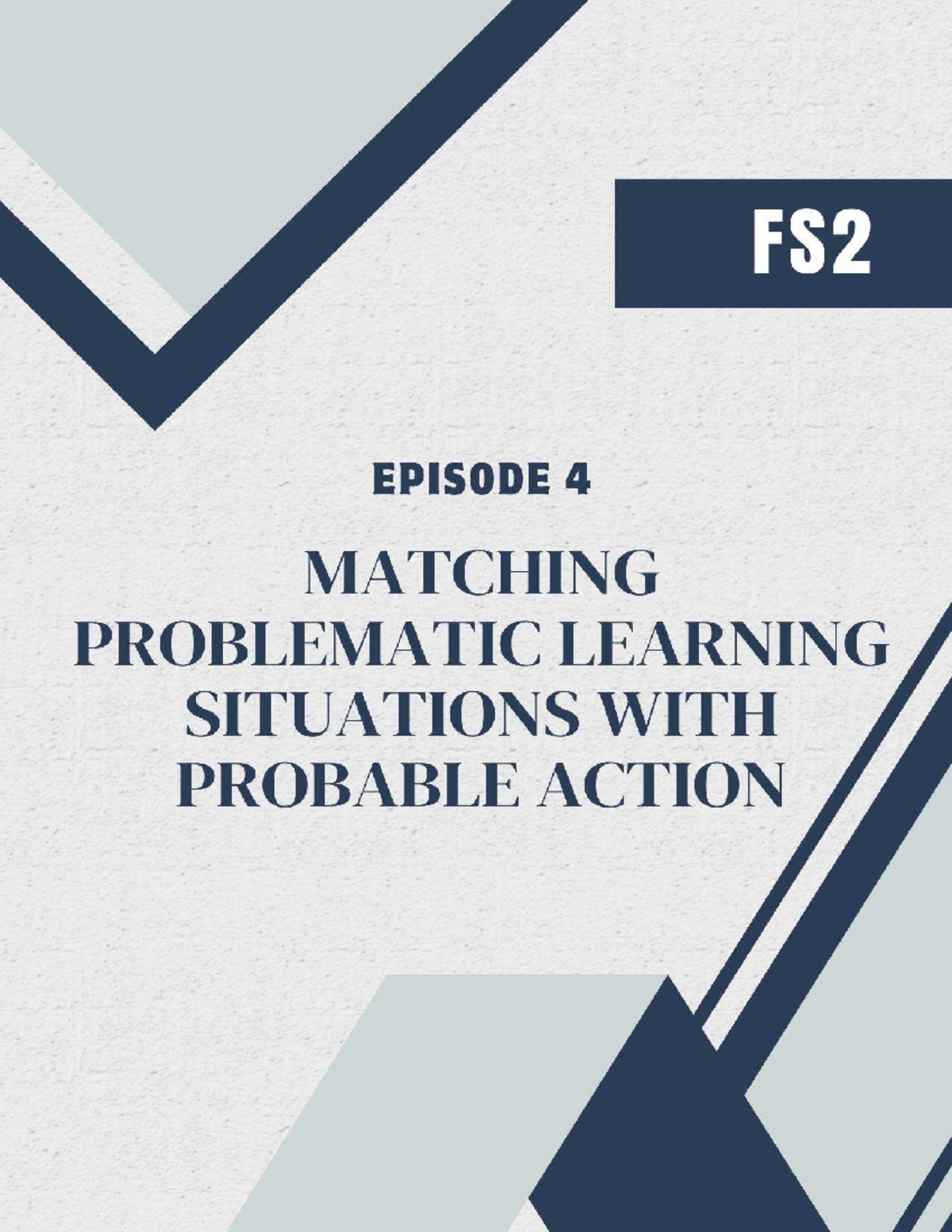 Identifying Classroom Challenges and Solutions: FS2 Episode 4 Insights ...
