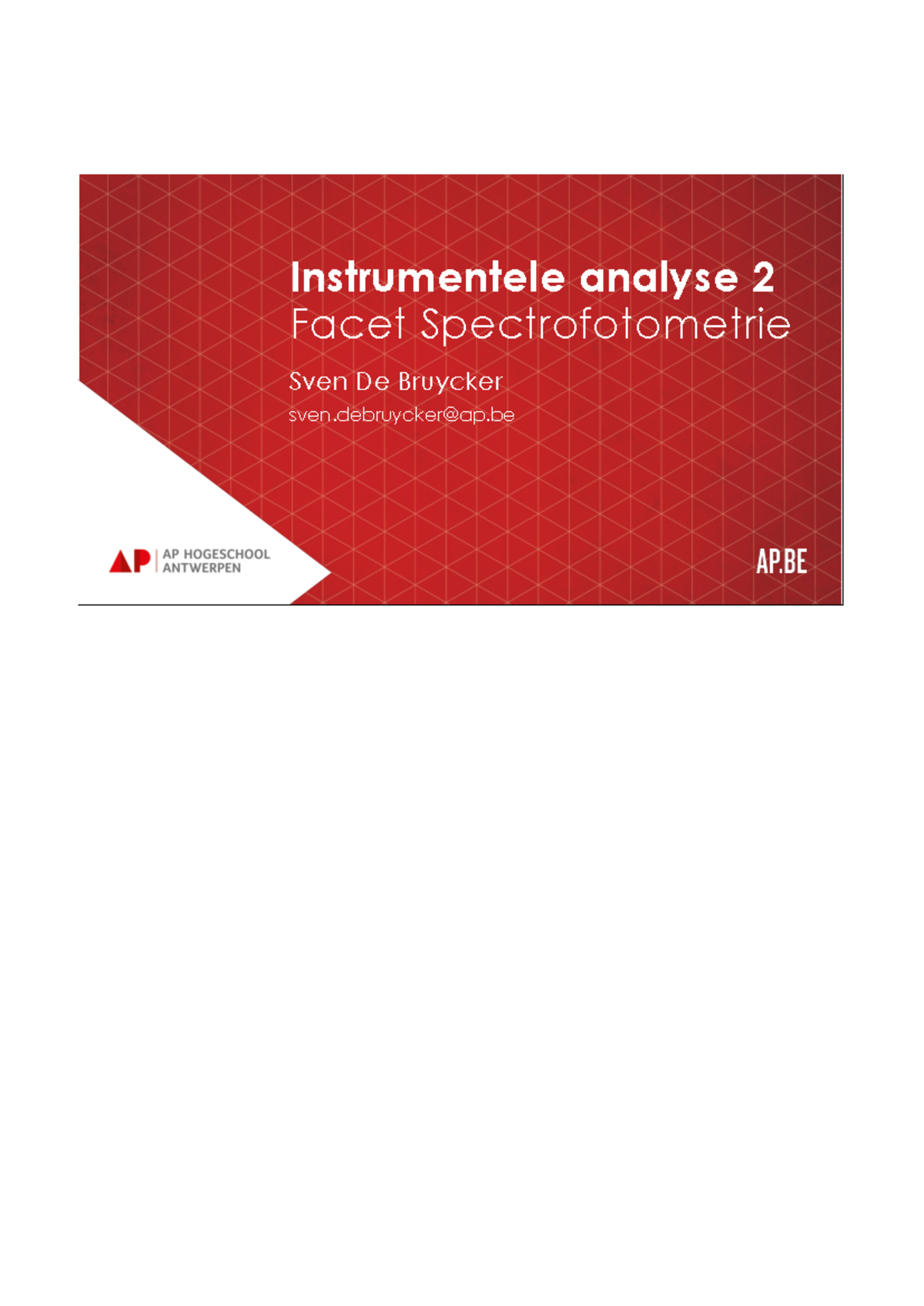 3. UV-VIS Lesnotities ada0980cb0b203d75c24005 ba5e727bb - Instrumentele analyse 2 Facet - Studocu
