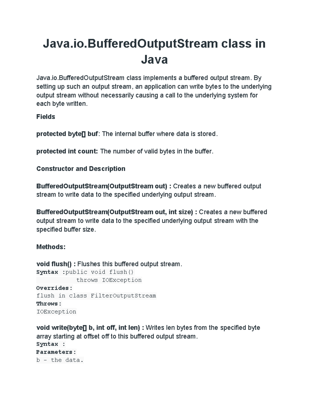 Java.io.Buffered Output Stream class in Java - Java.io class in Java Java.io class implements a ...