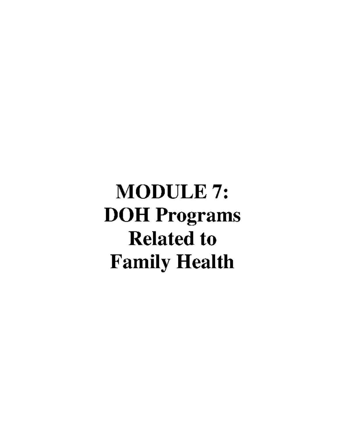 CHN Lecture - Module 7 - DOH Programs Related to Family Health - MODULE ...