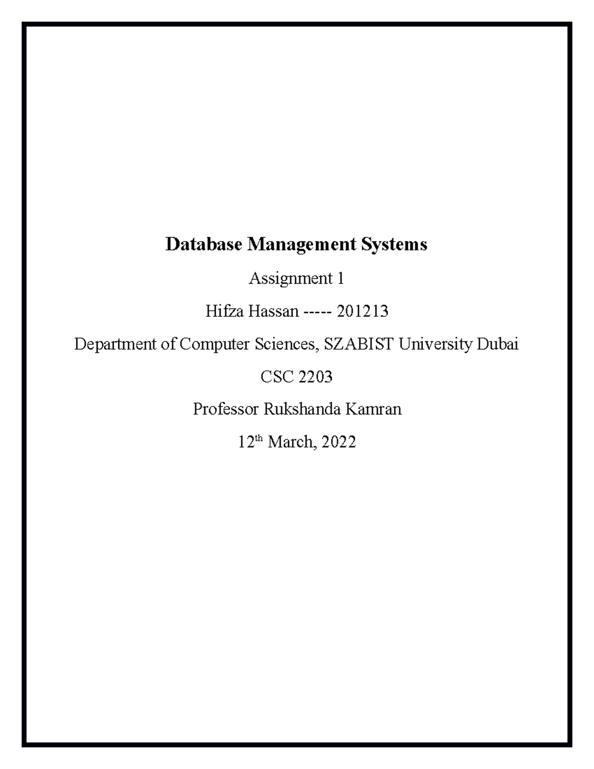 Hifza Hassan 2012 13 DBMS Assignment 1 - Database Management Systems Assignment 1 Hifza Hassan ...