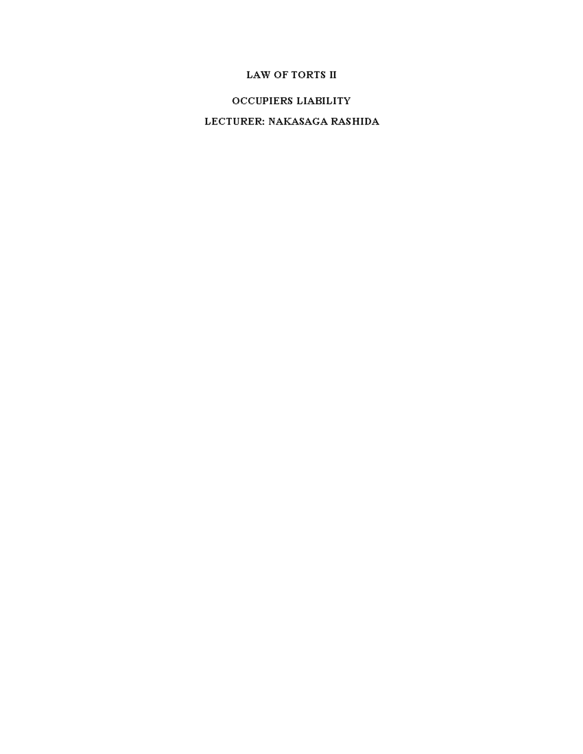 LAW OF TORTS II: OCCUPIERS LIABILITY LECTURE NOTES - Studocu