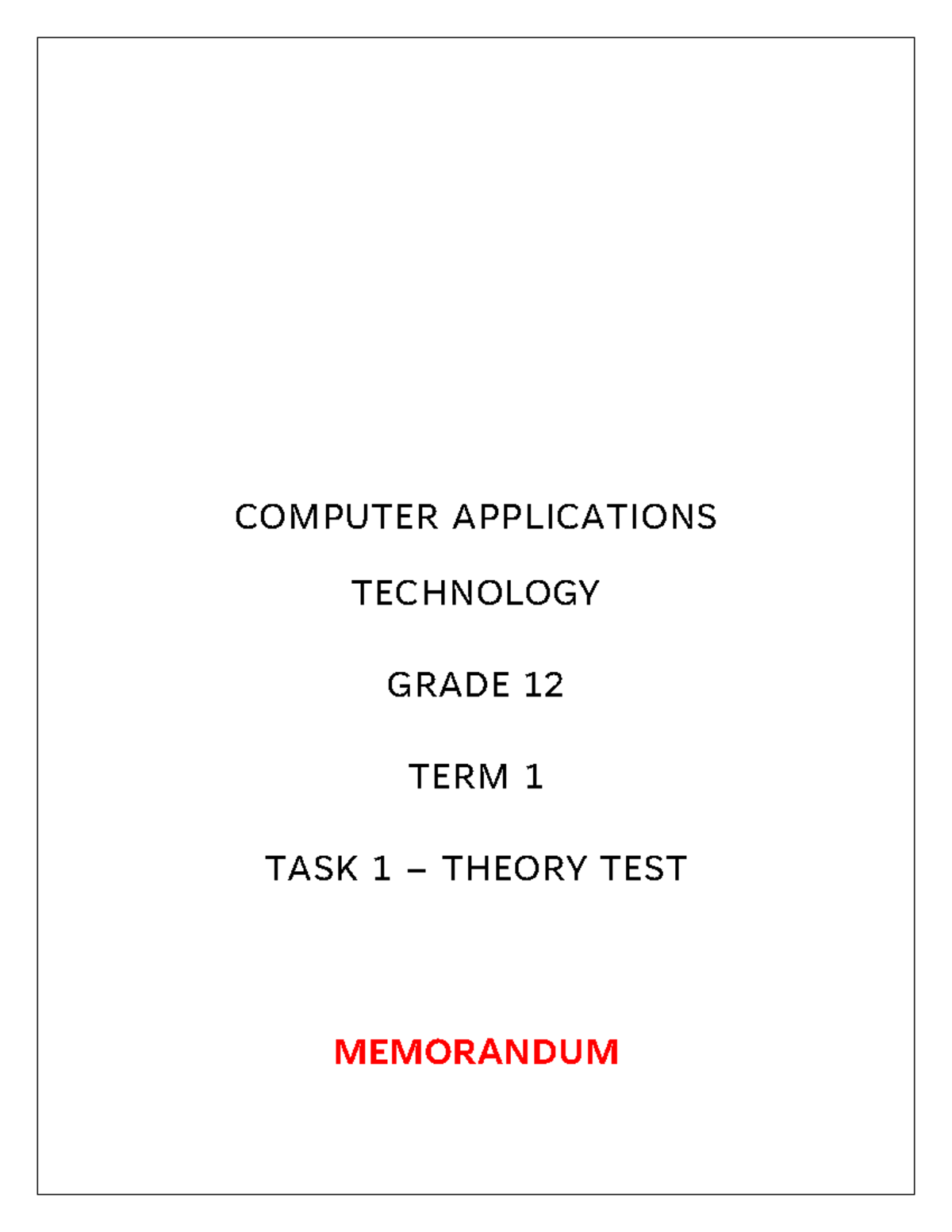 GR 12 CAT Term 1 Theory Test Memorandum and Marking Guidelines - Studocu