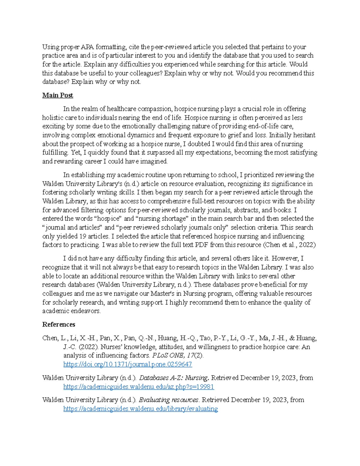 NURS 6010: Module 3 Discussion Post on Hospice Nursing and Databases ...