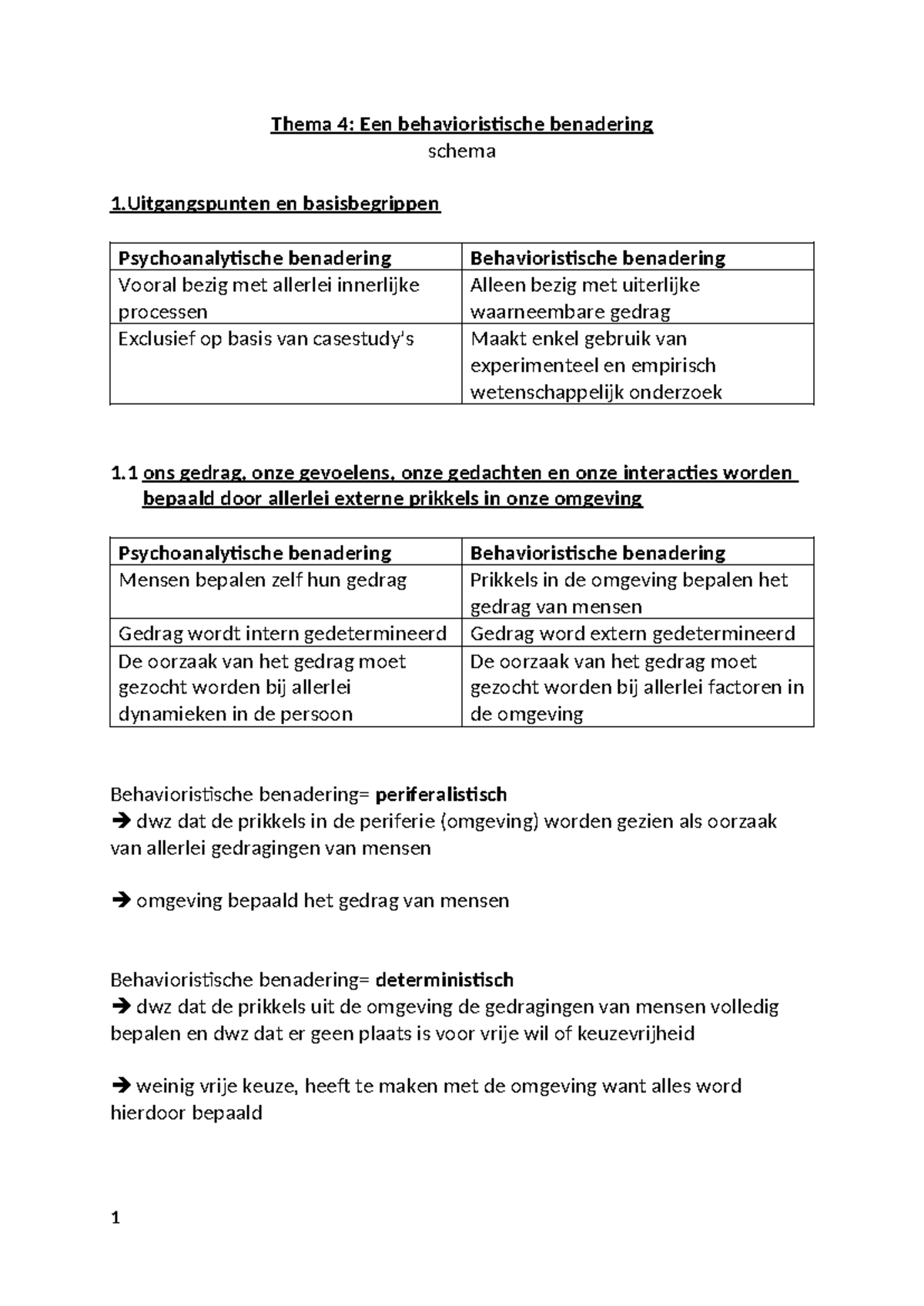 Kennismaking met de psychologie- Thema 4 - Thema 4: Een ...